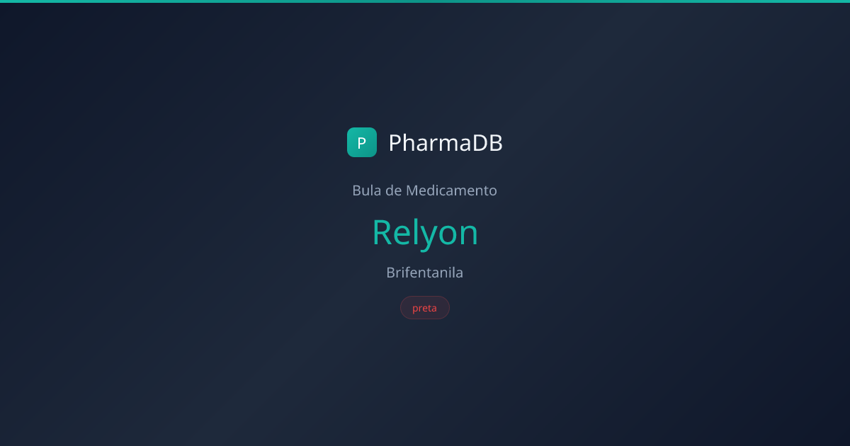 Bula Relyon: Indicações, Posologia e Interações | PharmaDB